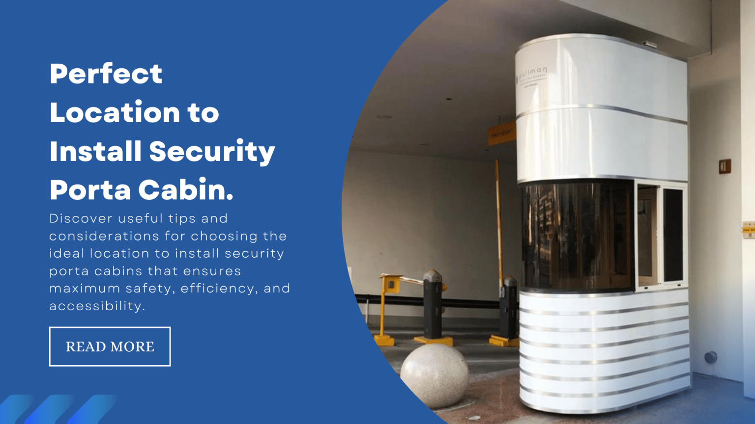 How to Choose the Perfect Location to Install Security Porta Cabin